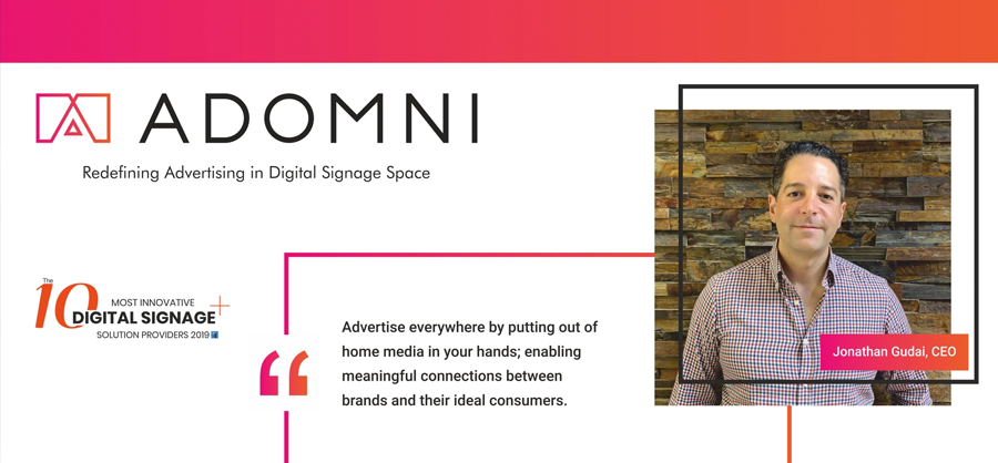 Adomni: Redefining Advertising in Digital Signage Space